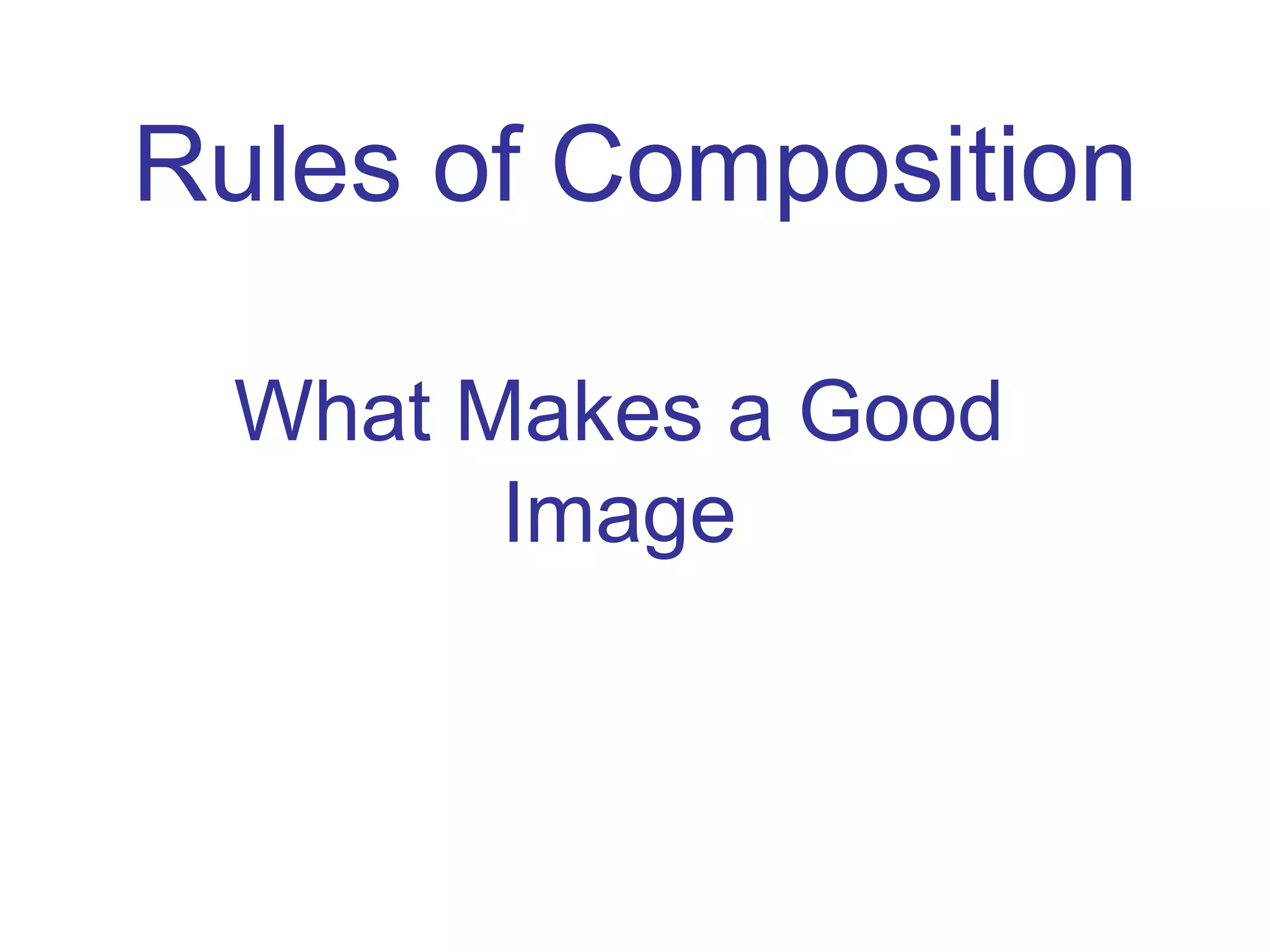 Composition, some basic rules of photography | PPT