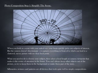 Simplify The Scene Photography