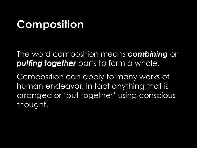 Composition Concepts & Guidelines