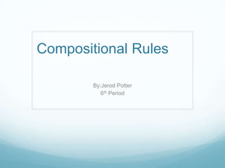 Compositional rules | PPT