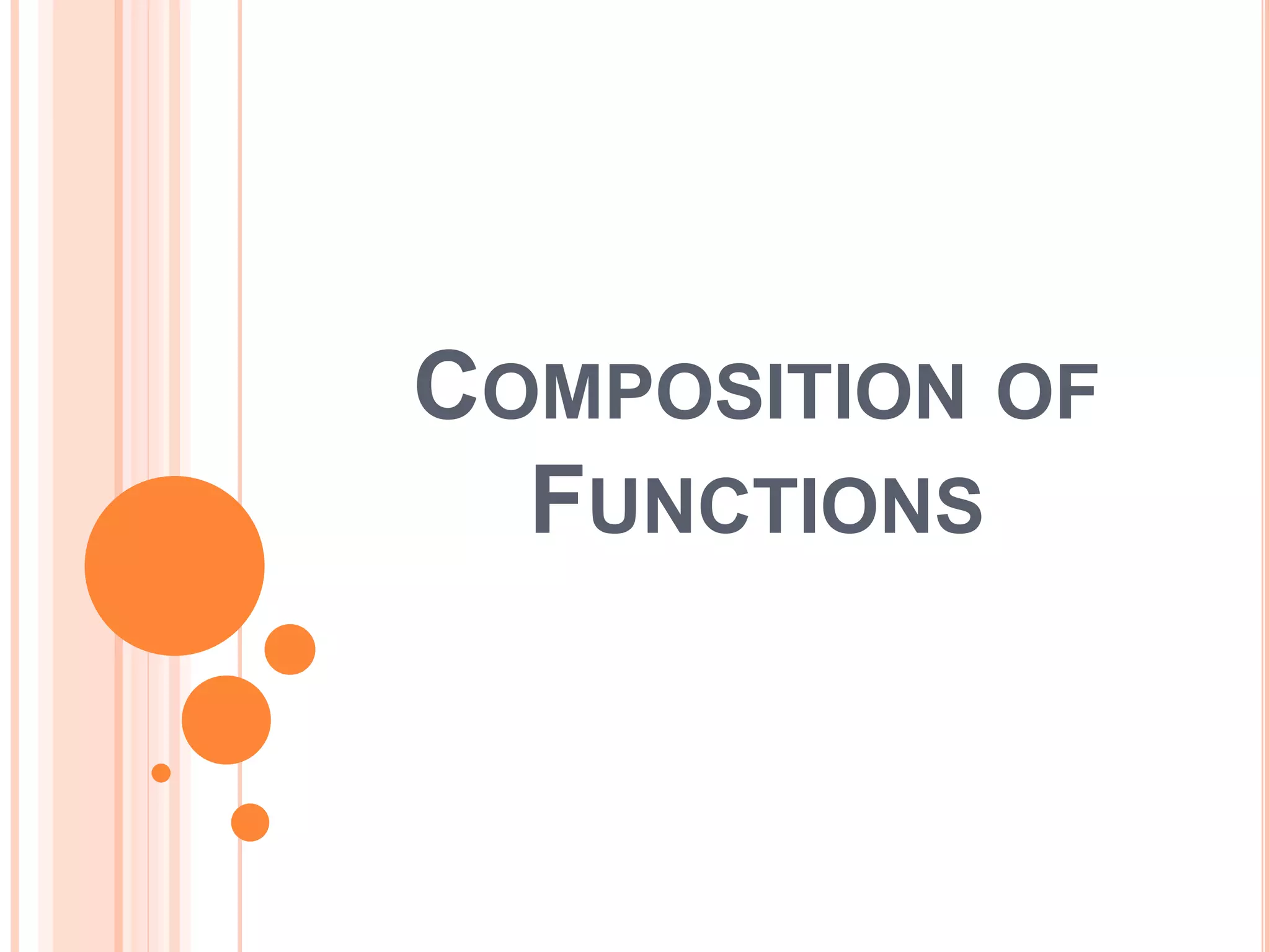 Composition and inverse of functions | PPTX
