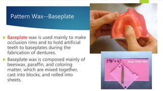 Chapter 16: Composition and Properties of Dental Waxes | PPTX