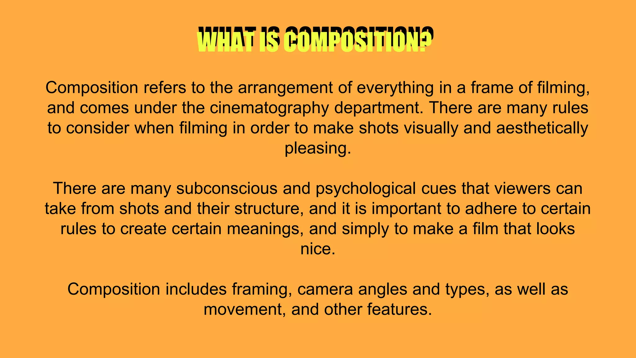 Composition in Film | PPTX | Photography | Arts and Crafts