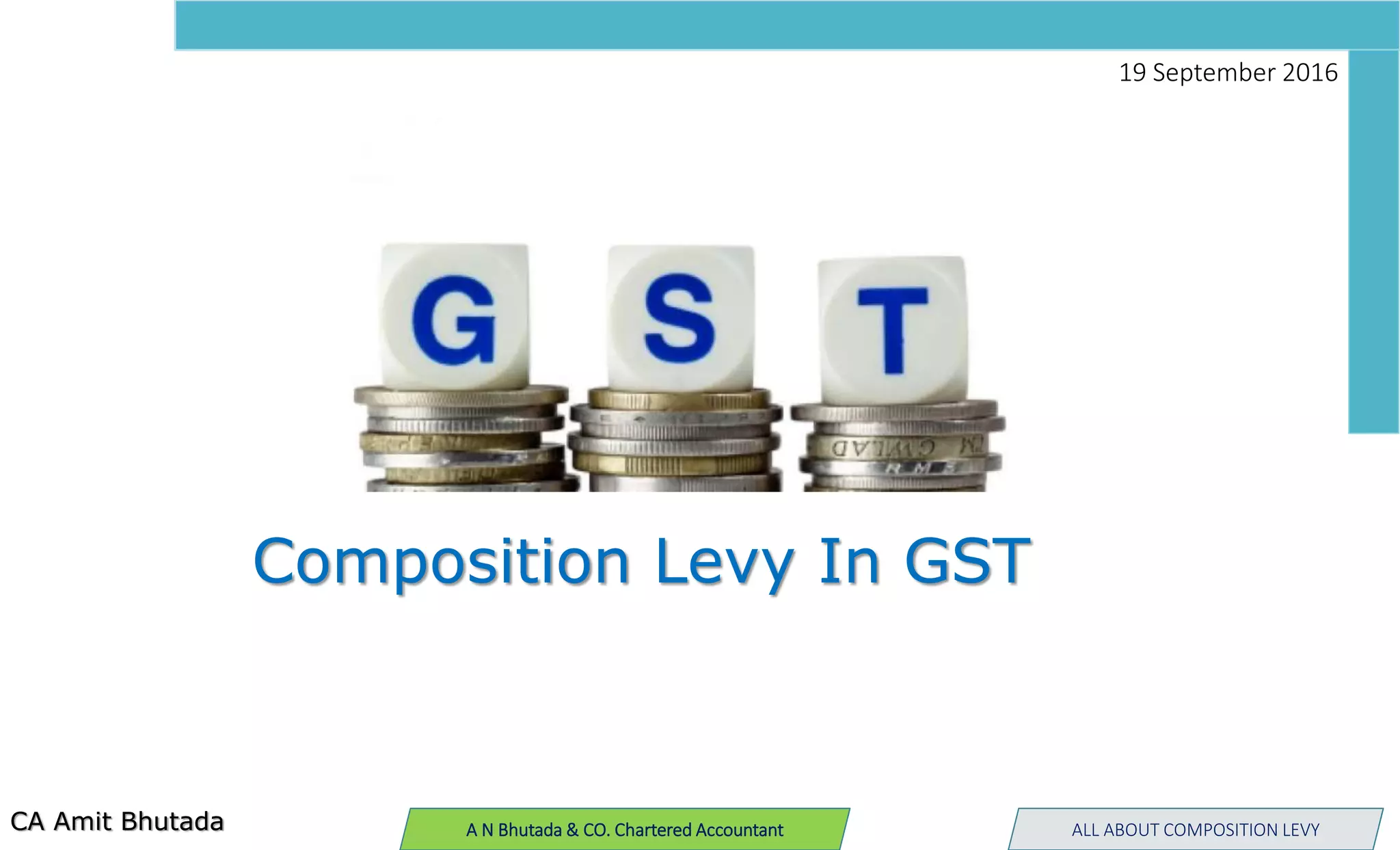 Composition levy GST ( Composition Scheme GST ) | PPTX