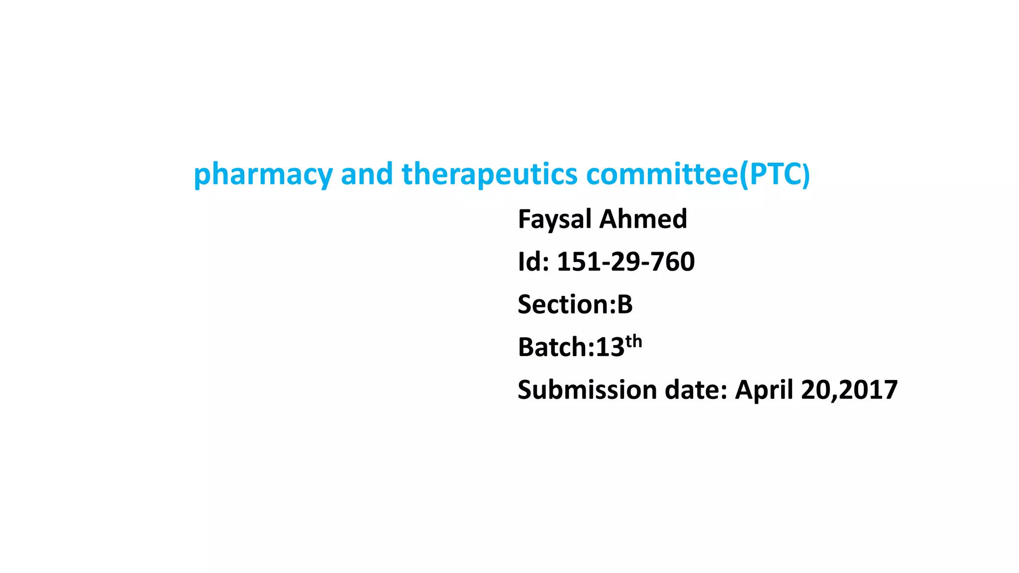 Pharmacy and therapeutic committee(PTC) | PPTX