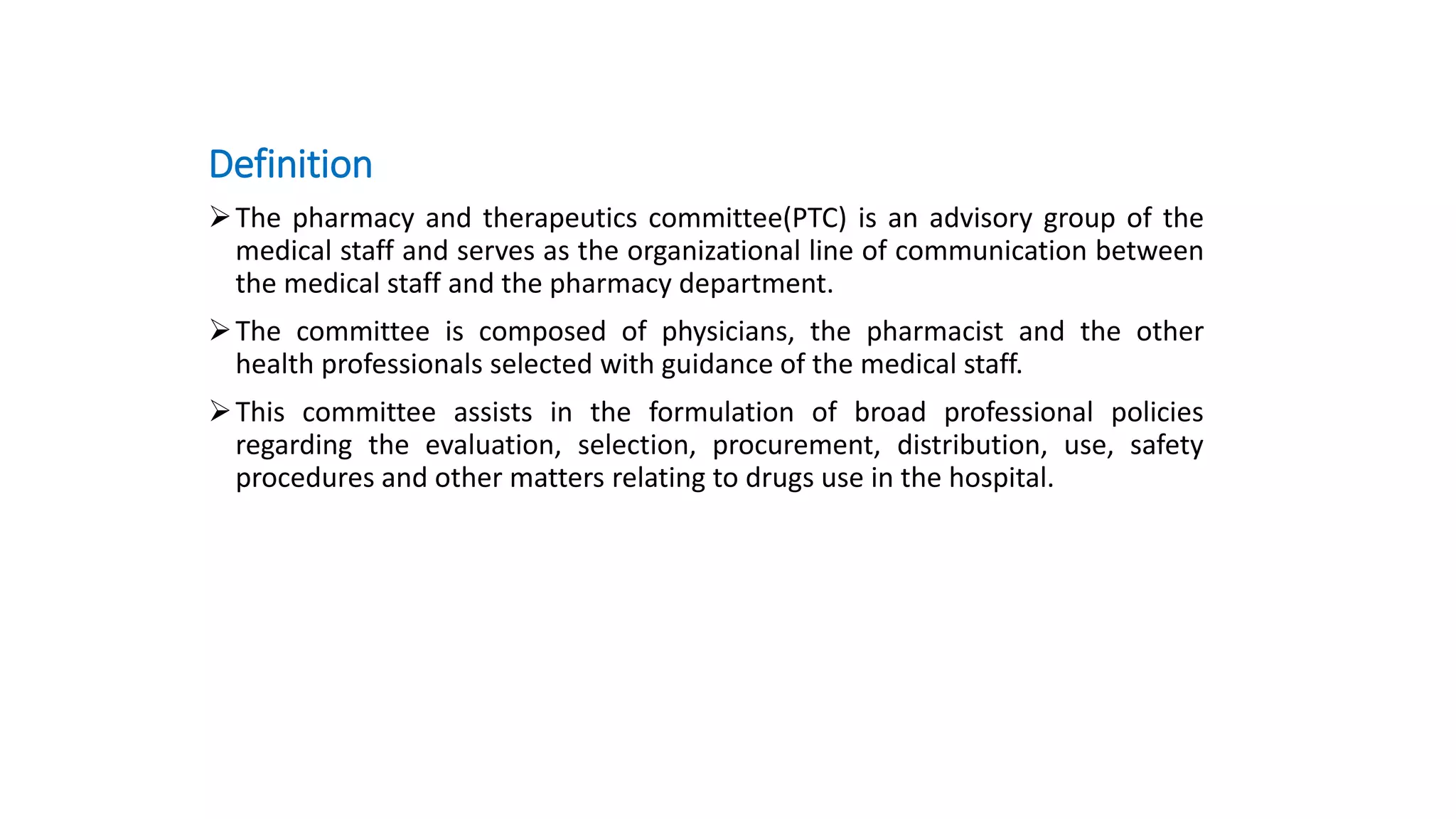 Pharmacy and therapeutic committee(PTC) | PPTX