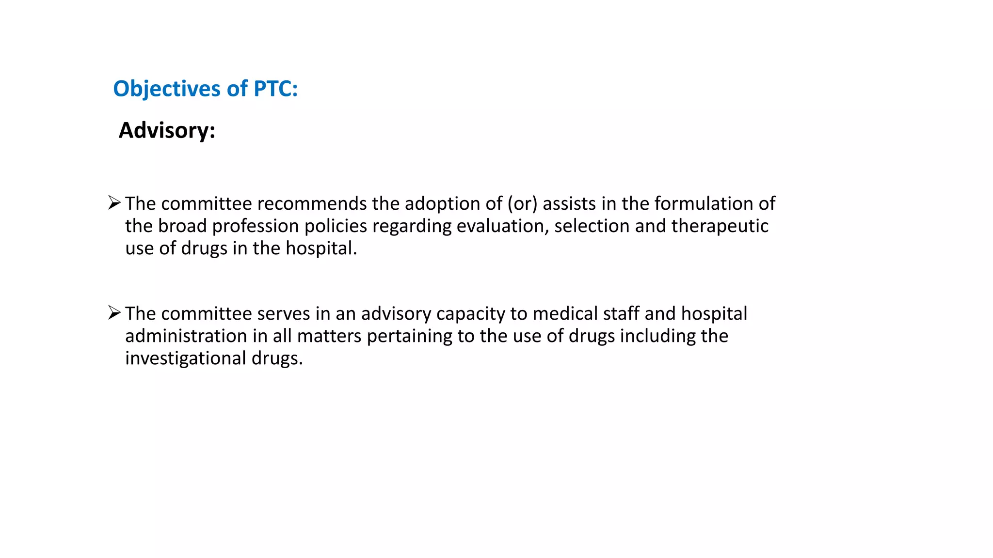 Pharmacy and therapeutic committee(PTC) | PPTX