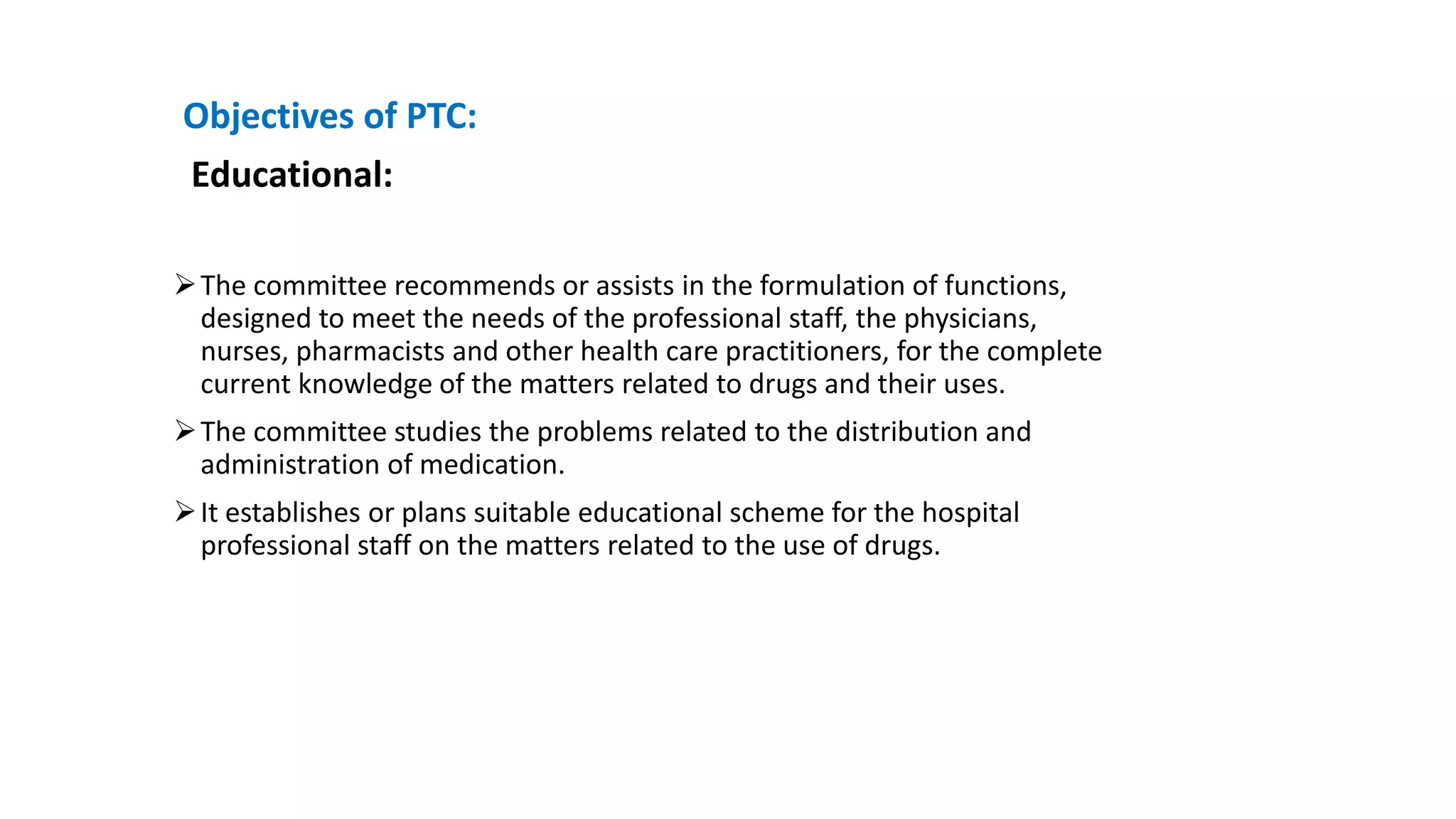 Pharmacy and therapeutic committee(PTC) | PPTX