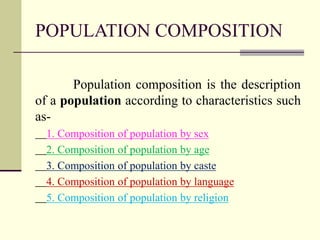 Structure and Composition of population in India | PPTX