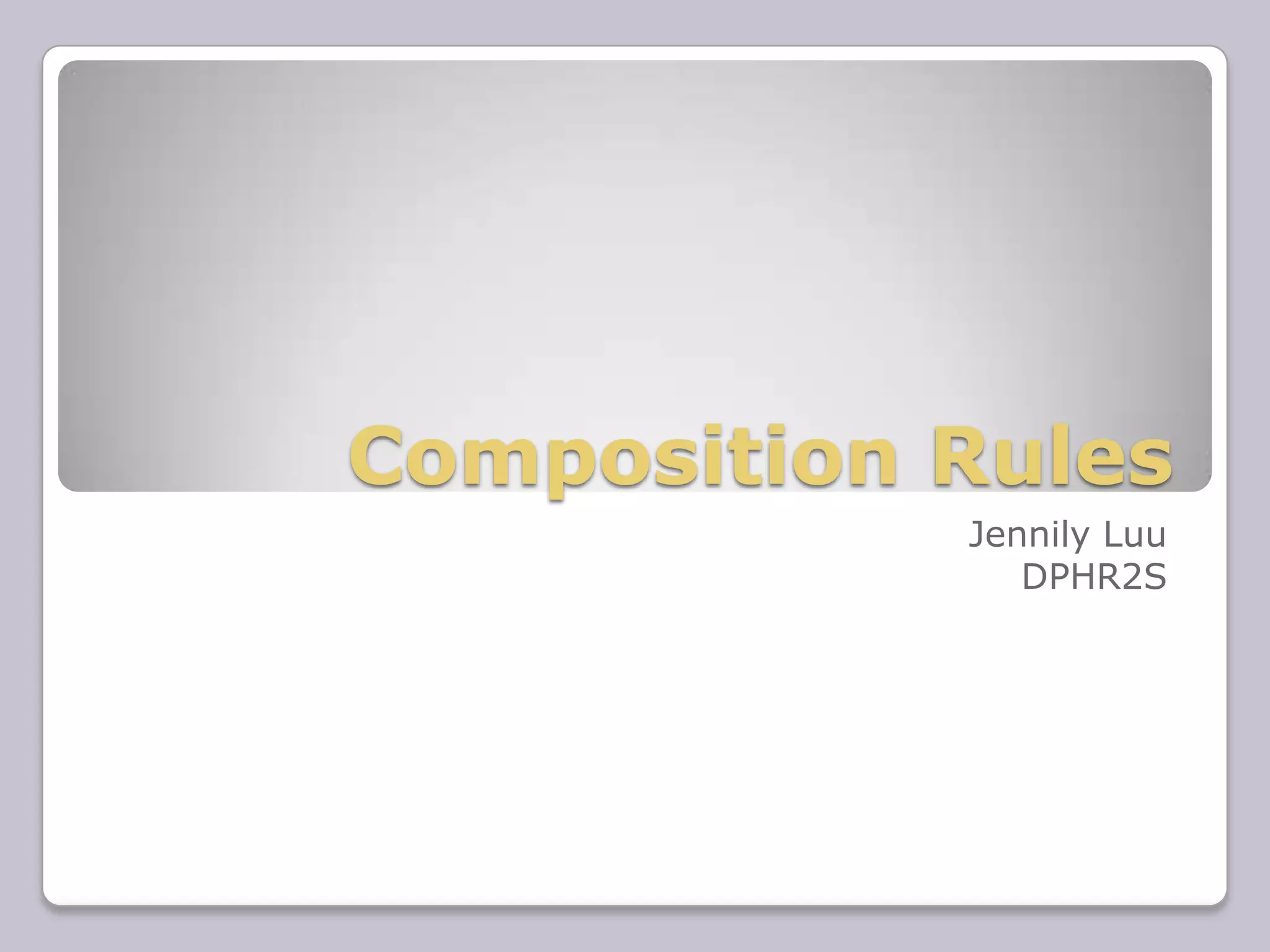 Composition rules | PPTX