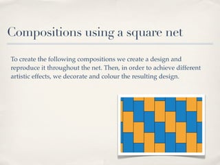 Compositions using a square net | PPT