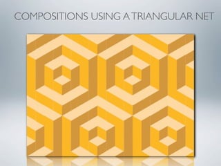 Compositions using a triangular net | PPT