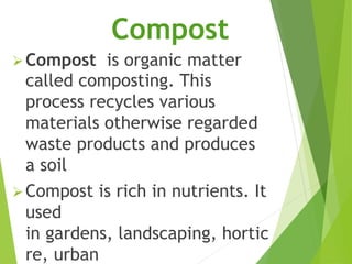Compost Harsh, Wazahat and shivansh | PPTX