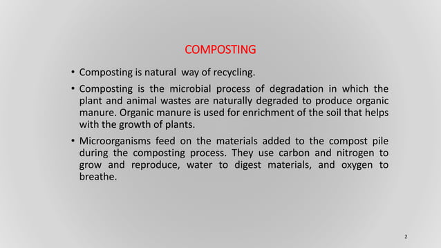 COMPOSTING : types of compost, merits and demerits | PPTX