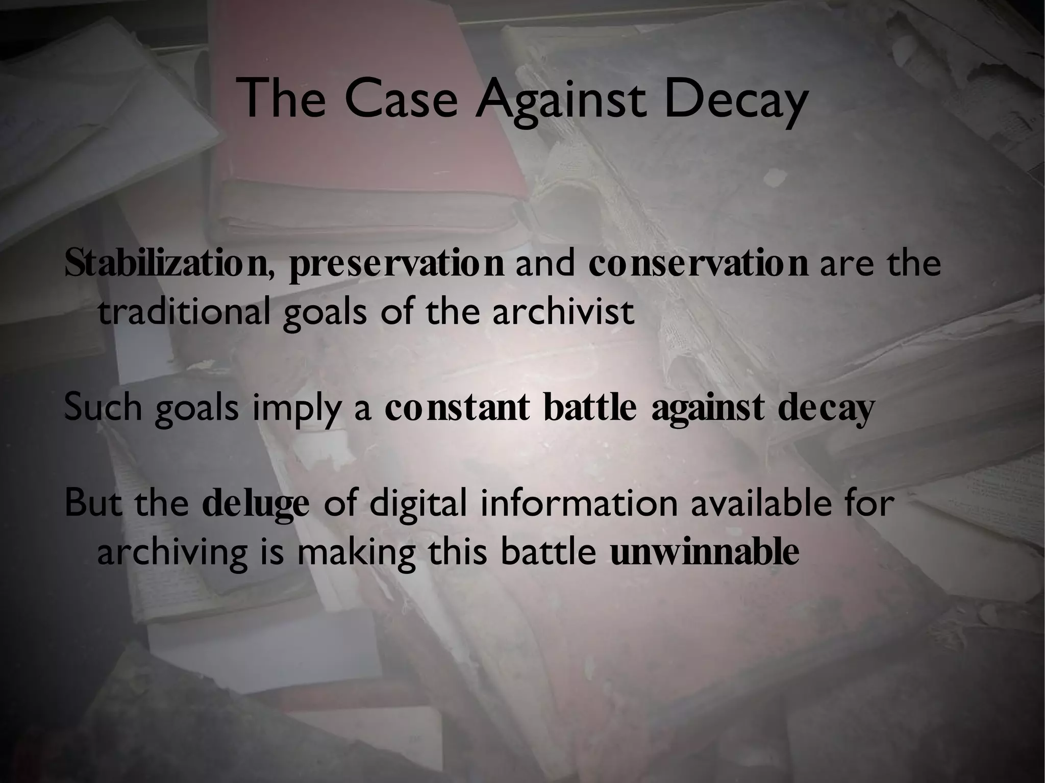 Composting the Archives: The Case for Digital Decay | PPT | Free Download