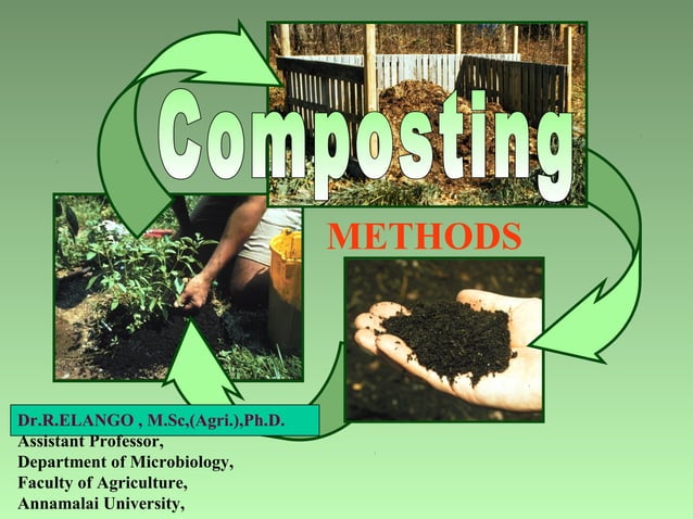 Composting Methods ppt | PPT | Agriculture | Industries