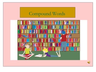 Compound Words Module | PPT