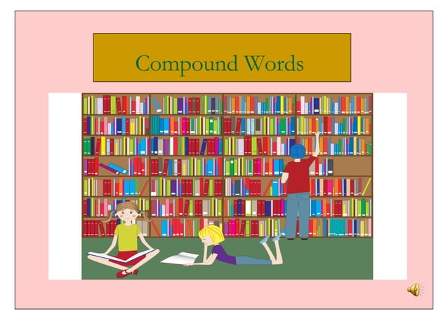 Compound Words Module | PPT