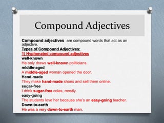 What are compound adjectives and how to form them?.pptx