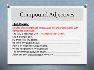 What are compound adjectives and how to form them?.pptx