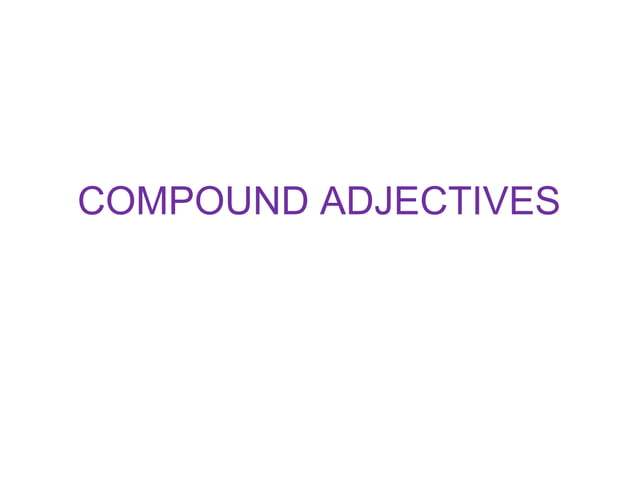 Compound adjectives | PPT
