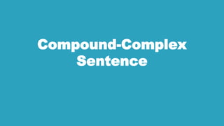 COMPOUND COMPLEX SENTENCES .pptx