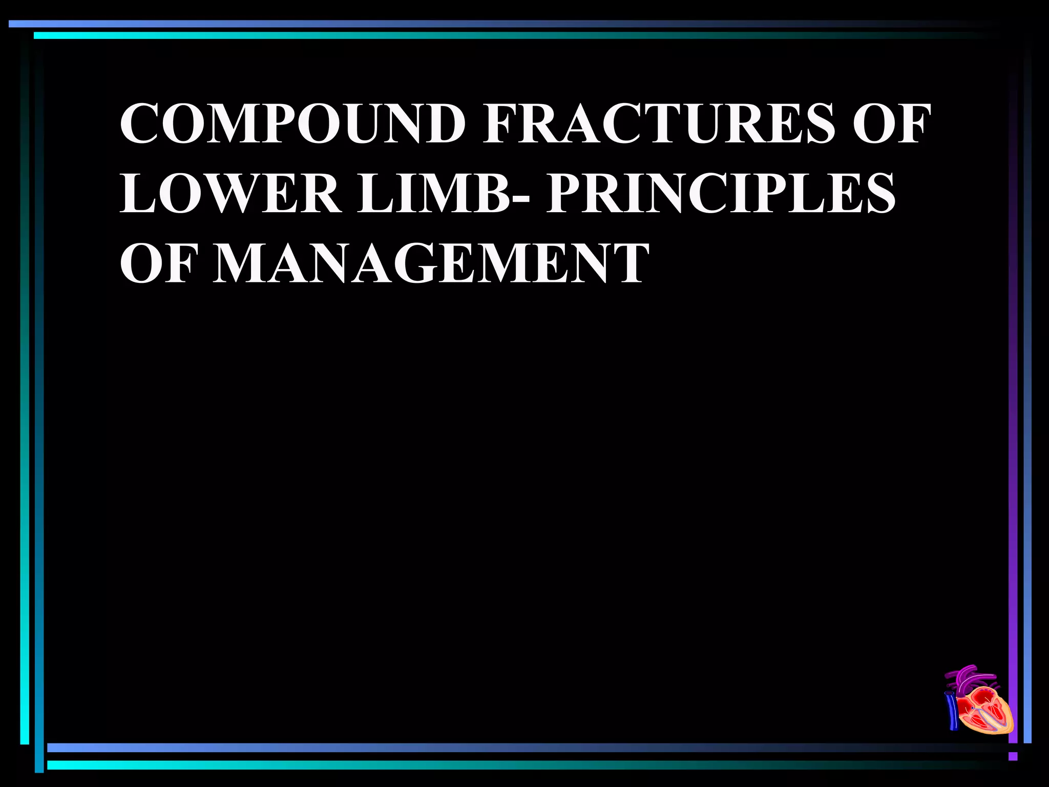 Compound fractures | PPT