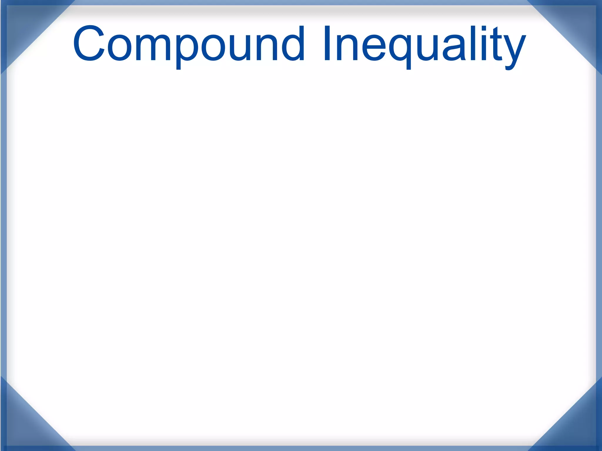 Compound Inequalities Notes | KEY