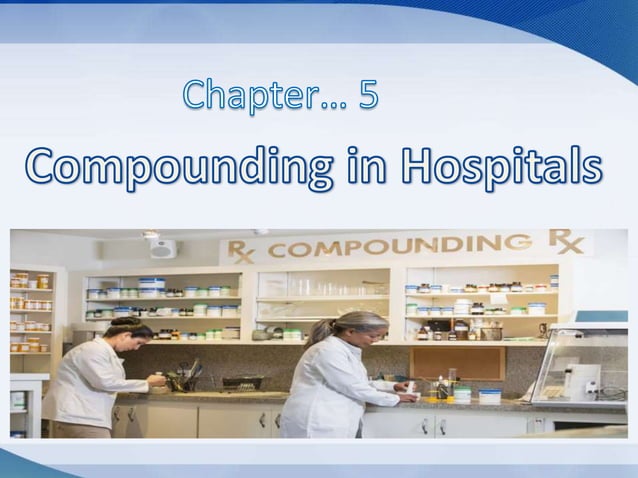 Compounding in hospitals.pptx