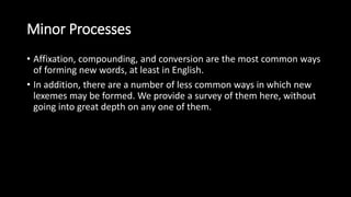 Compounding & Minor Processes in Morphology.pptx