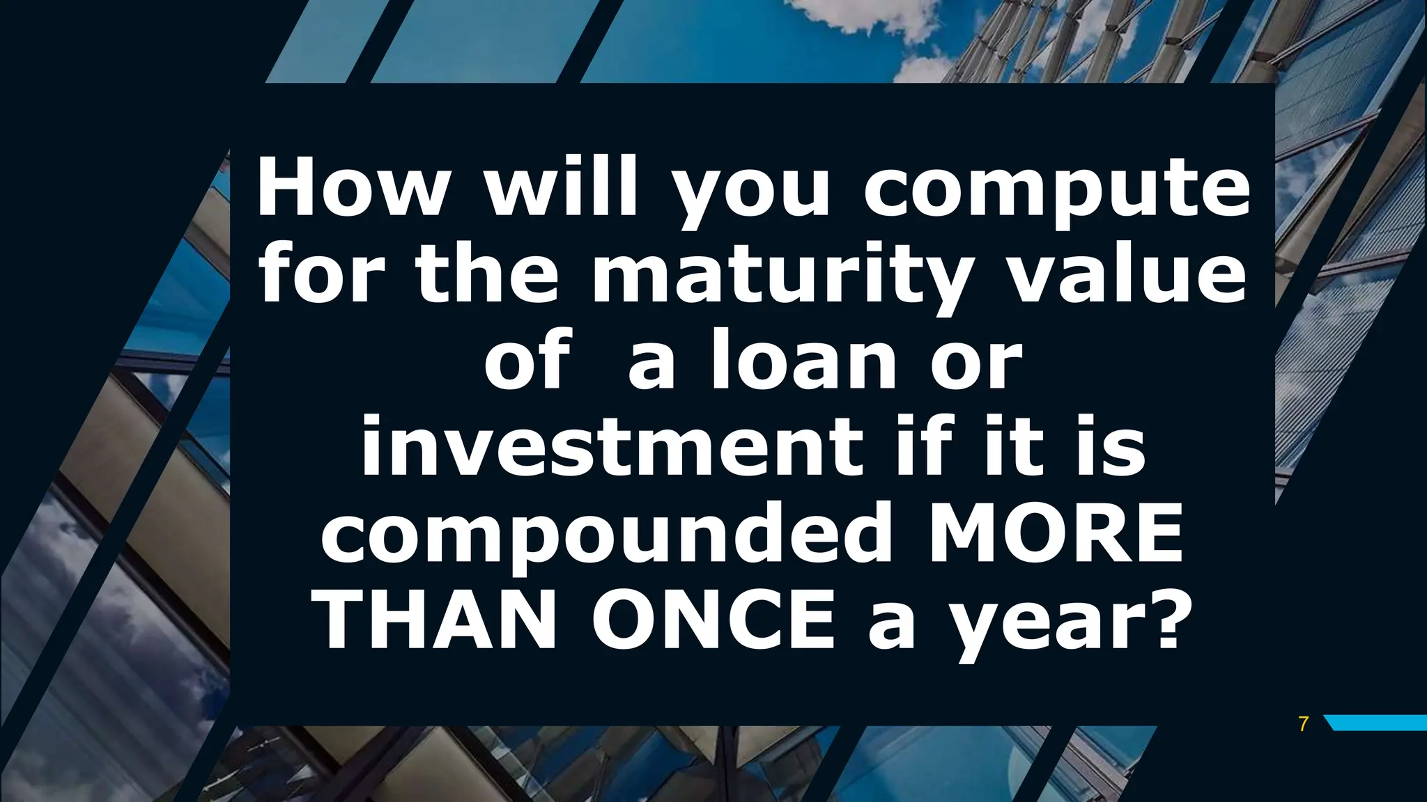 Compound Interest - More Than Once, Quarterly, Semi-Annually, Daily | PPTX