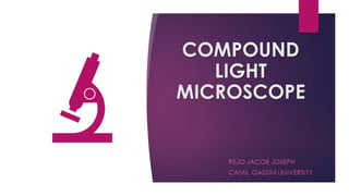 Compound Light microscope | PPT