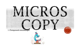 Compound microscope and its working.ppt
