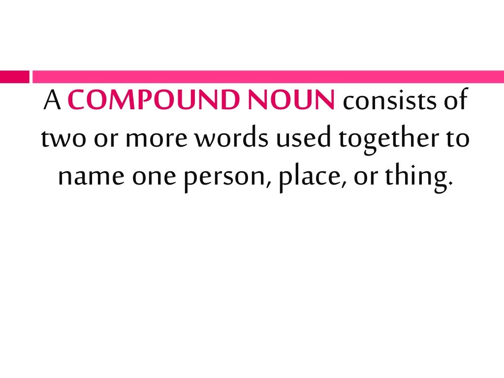 Compound nouns