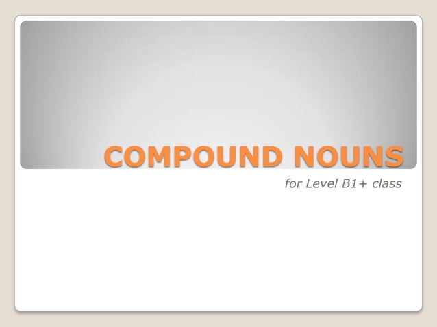 Compound nouns | PPTX
