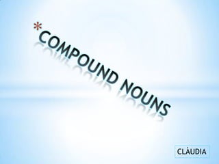 Compound nouns | PPTX