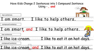 Teaching Kids to Make #Compound Sentences Using Joining Words (and, but ...