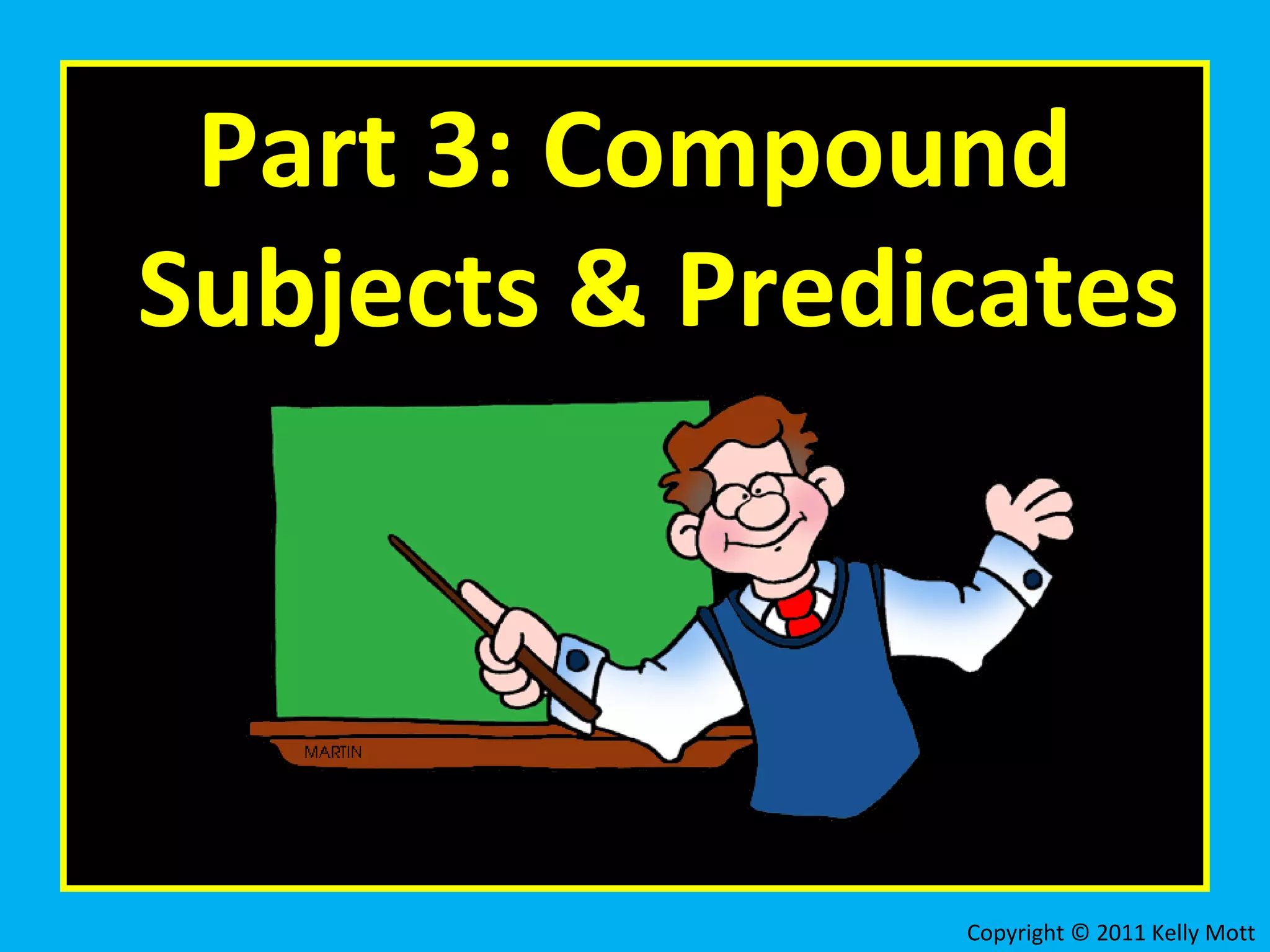 Compound subjects and compound predicates | PPT