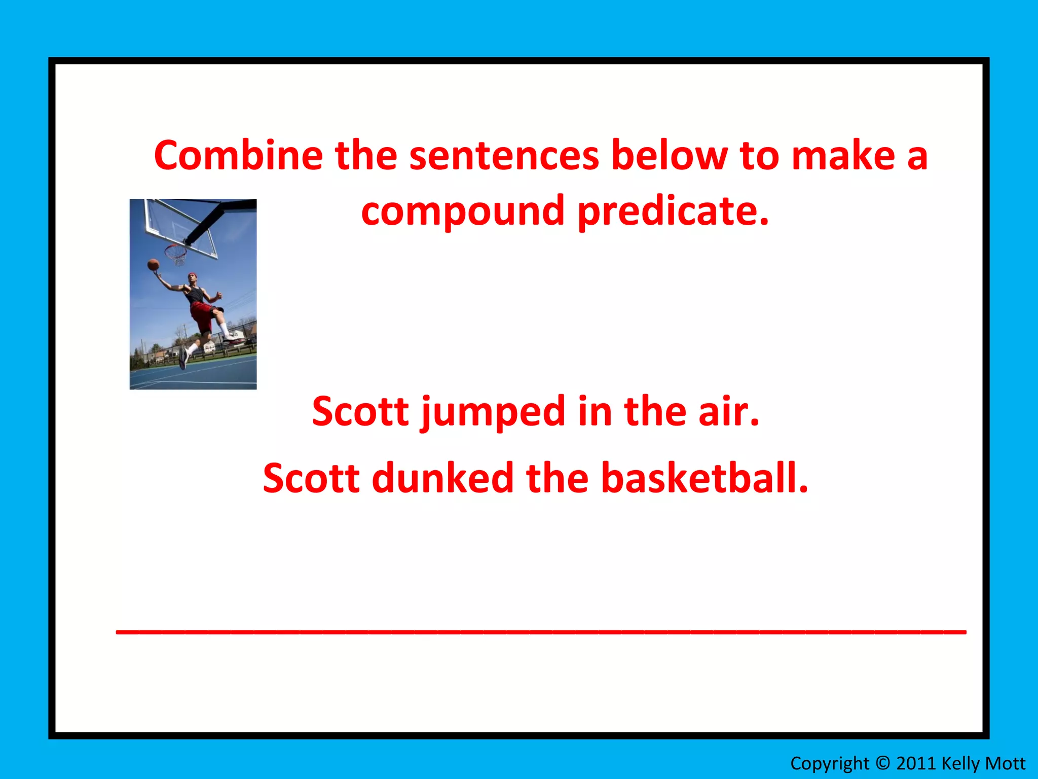 Compound subjects and compound predicates | PPT | Sports