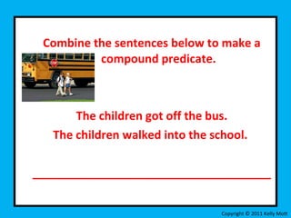 Compound subjects and compound predicates | PPT