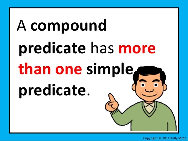 Compound subjects and compound predicates