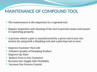 COMPOUND TOOL PRESSNTATION with all process | PPTX
