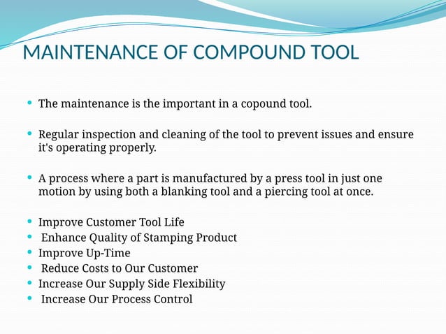 COMPOUND TOOL PRESSNTATION with all process | PPT