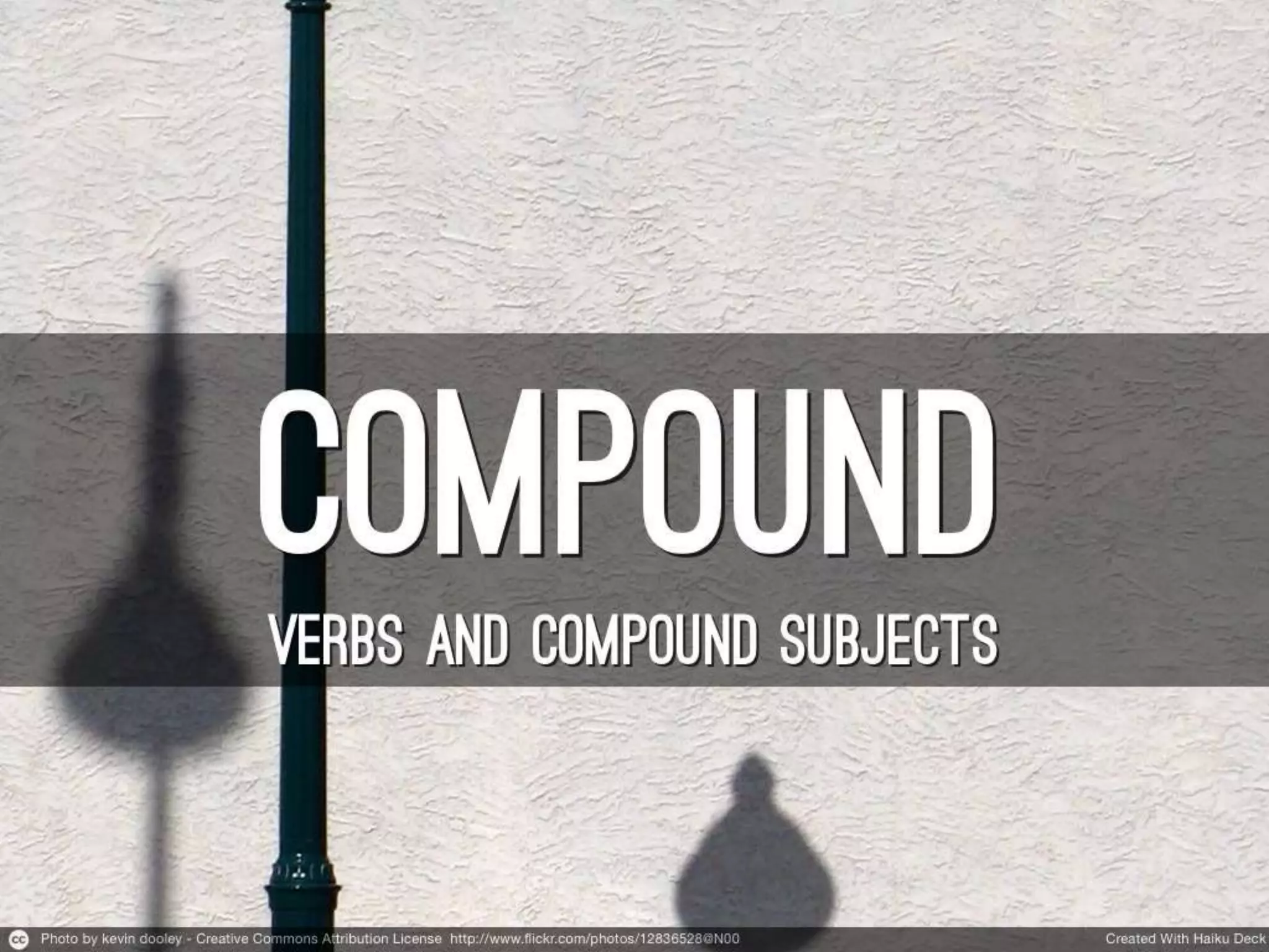Compound verbs and compound subjects | PPTX
