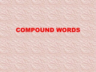 Compound words for XI STD | PPT