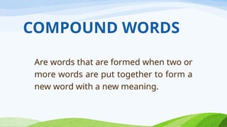 Easy and Common Compound Words for Kindergarten Level and Up | PPTX