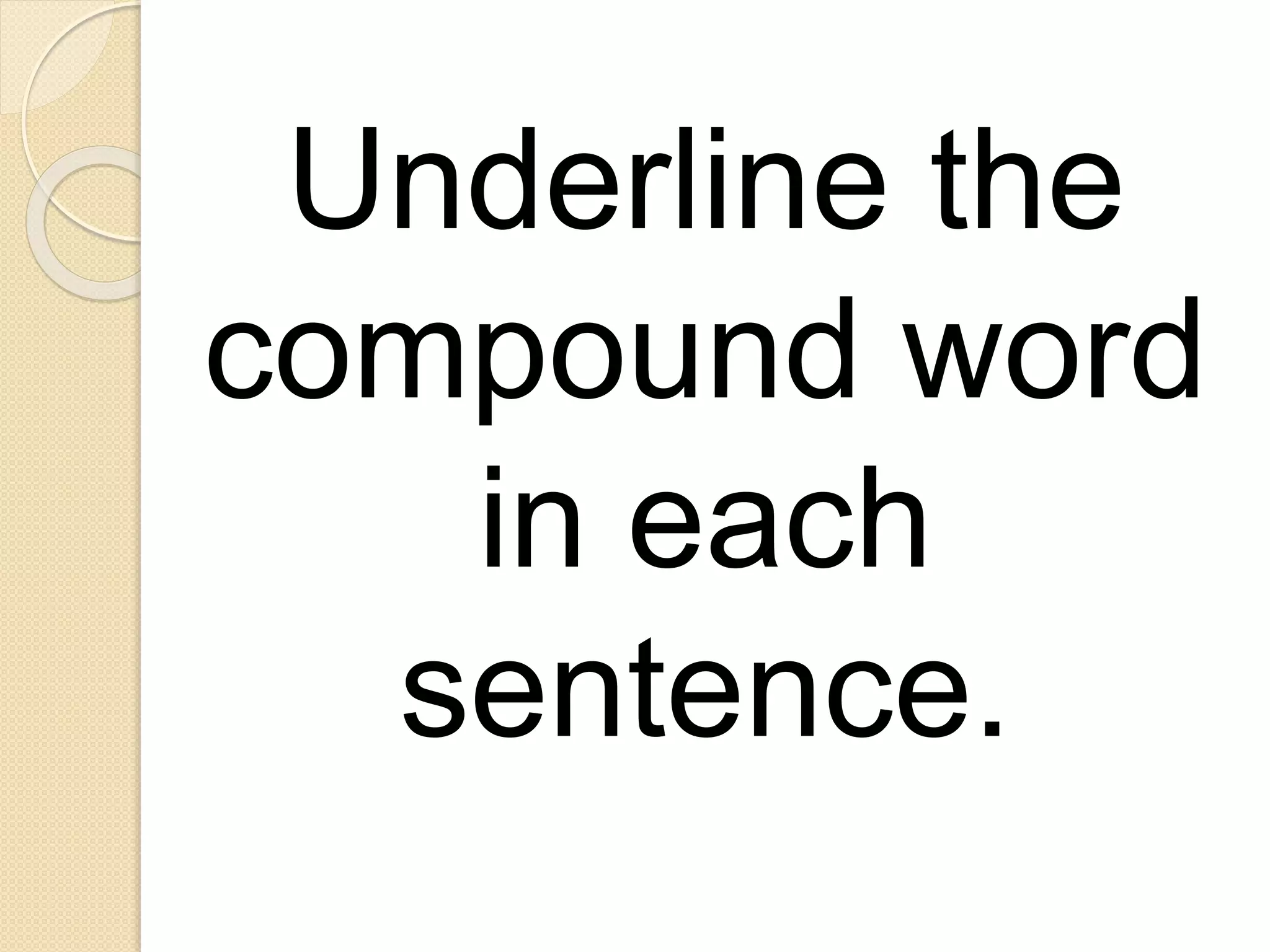 COMPOUND WORDS EXERCISES 1.pptx