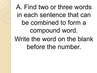 COMPOUND WORDS EXERCISES 1.pptx