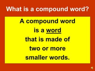 CompoundWordsPowerPointwithnarration-1.ppt