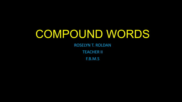 Compound words ppt | PPTX